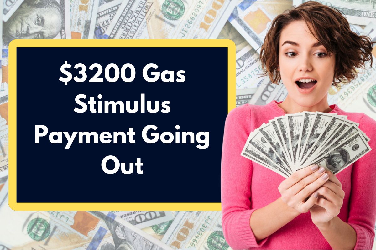 $3200 Gas Stimulus Payment Going Out - Who is Eligible? Know About ...