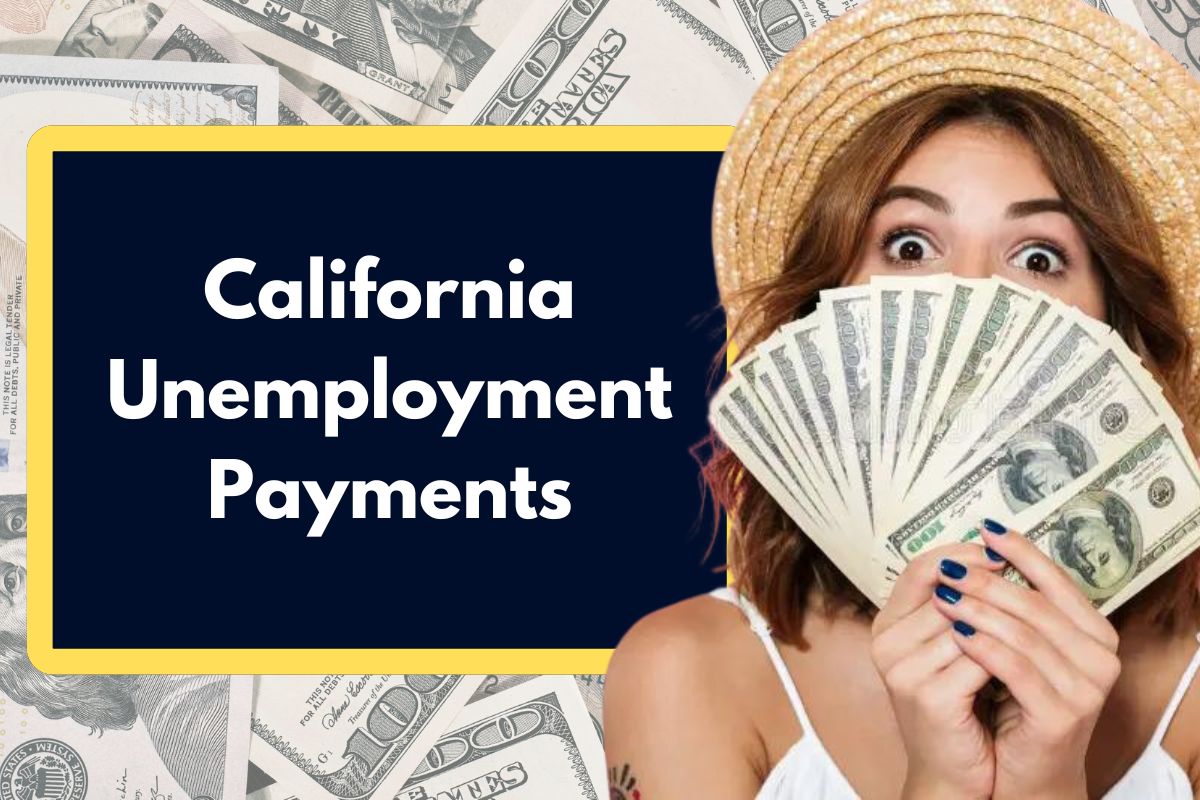 California Unemployment Payments - What is it? When Will You Receive ...