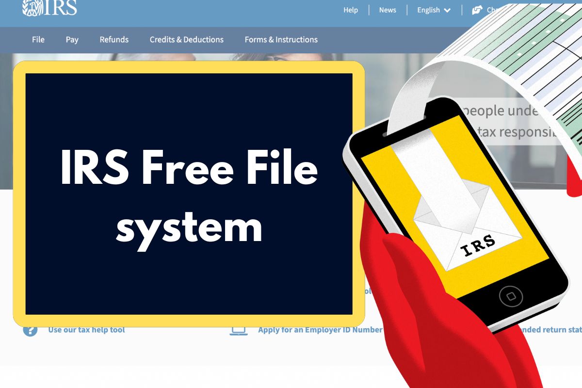IRS Free File system - Here's All You Need to Know about When Will it ...