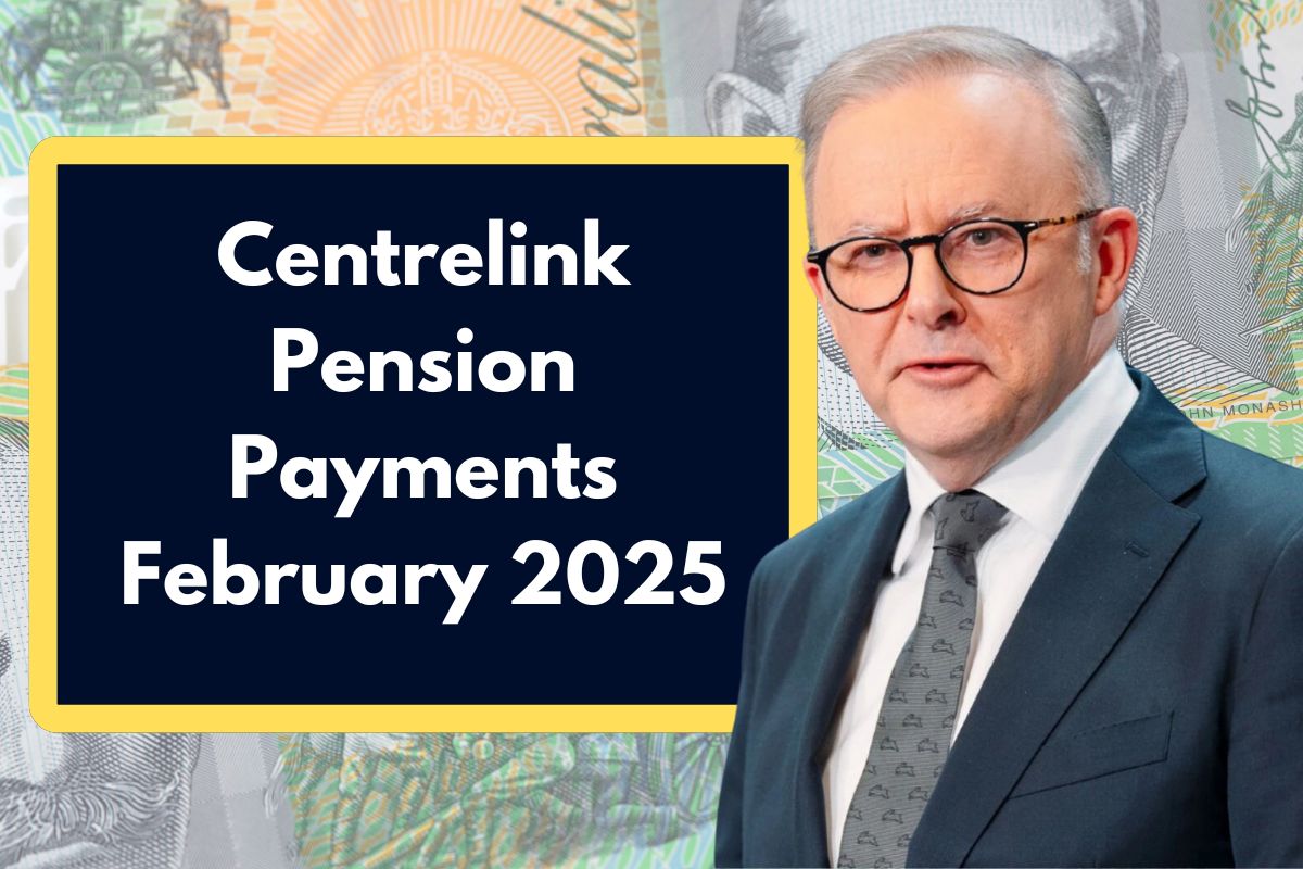 Centrelink Pension Payments February 2025 - $250 & $750 Payouts ...