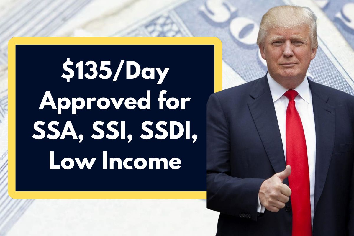 $135/Day Approved for SSA, SSI, SSDI, Low Income - Check out the Latest ...
