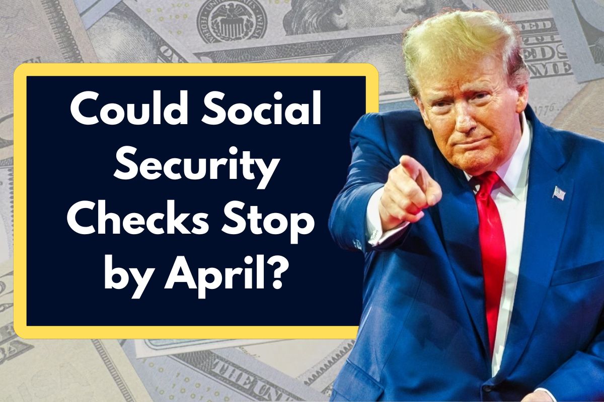 Could Social Security Checks Stop by April? Find Out If DOGE can Cause ...