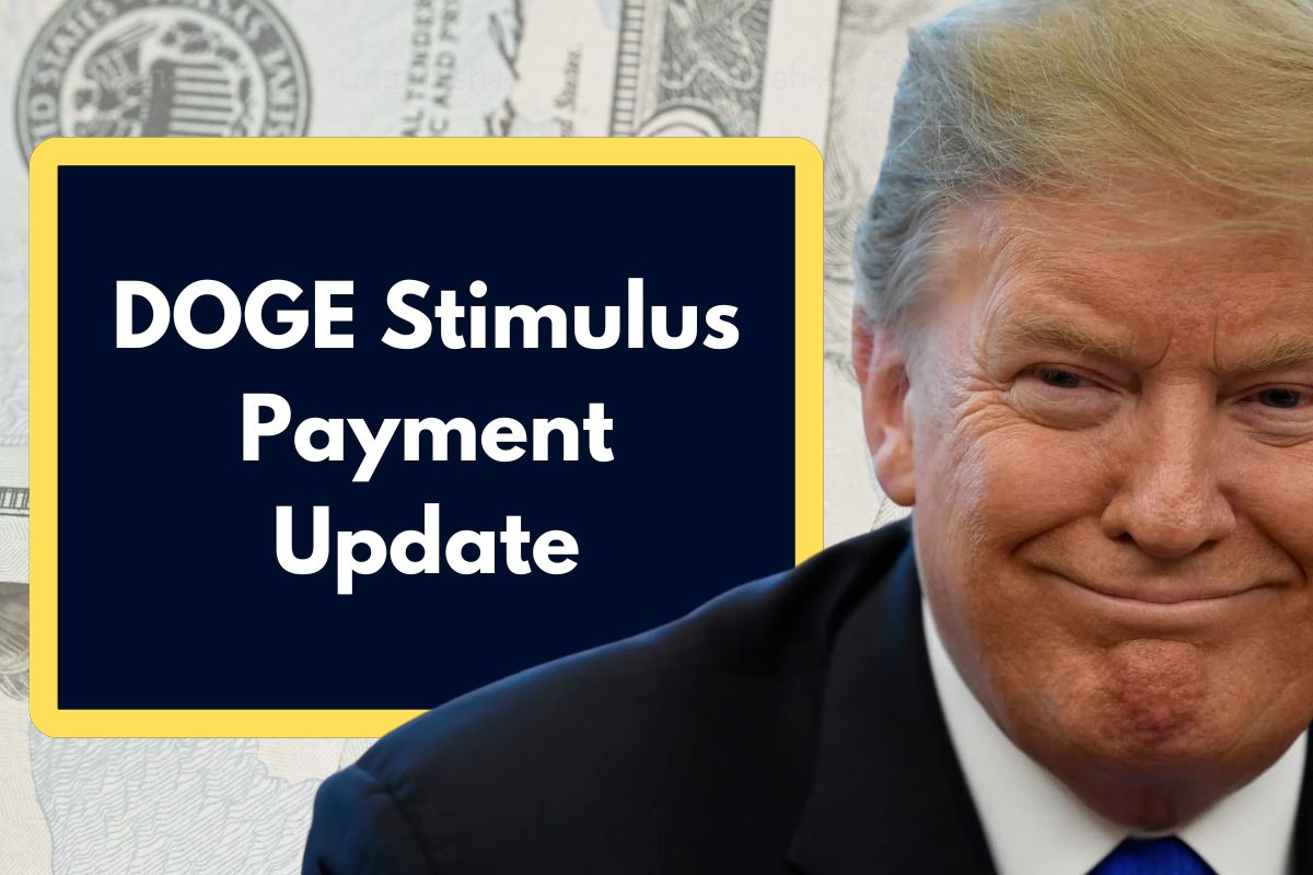 DOGE Stimulus Payment Update - How Much Each Person could get as per ...